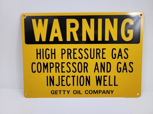 Vintage Getty Oil Company Metal Sign - "WARNING High Pressure Gas" | eBay