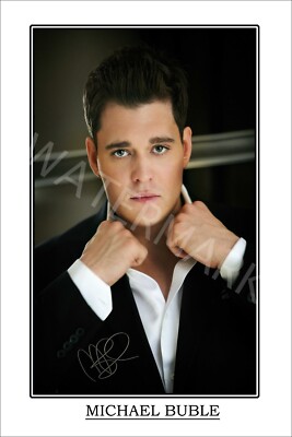 Michael Buble large signed 12x18 inch photograph poster - Top Quality ...