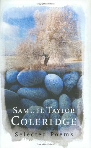 Samuel Taylor Coleridge: Selected Poems (Phoenix Poetry) By Samu ...