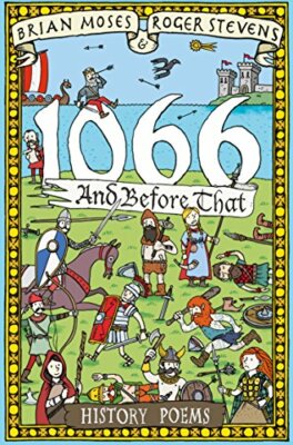 1066 and before that - History Poems (Hysterical Historical... by ...
