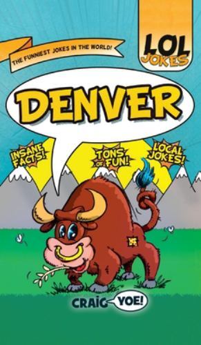 Lol Jokes : Denver by Craig Yoe (2021, Hardcover) for sale online | eBay
