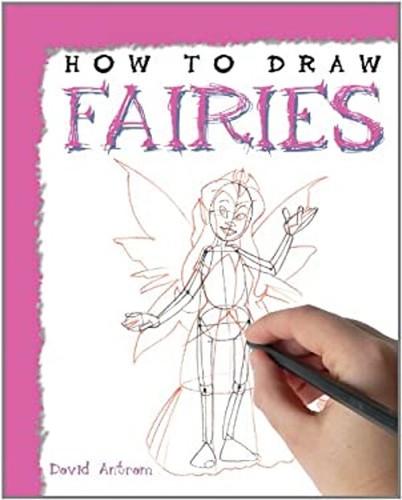 How to Draw Fairies Library Binding David Antram 9781448845132| eBay