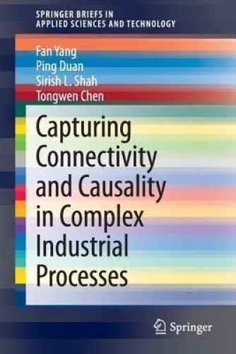 Capturing Connectivity and Causality in Complex Industrial Processes by ...
