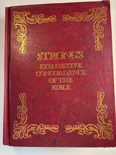 Strongs Exhaustive Concordance Of The Bible With Hebrew & Greek ...