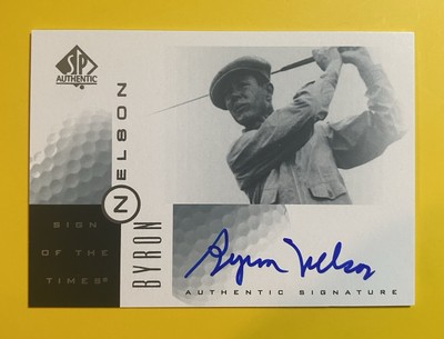 Byron Nelson 2001 Upper Deck SP Authentic Sign of The Times Autograph ...