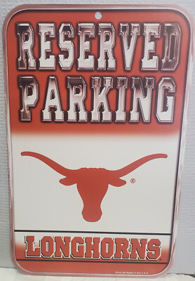 Texas Longhorns 11" x 17" Reserved Parking Plastic Sign - NCAA | eBay