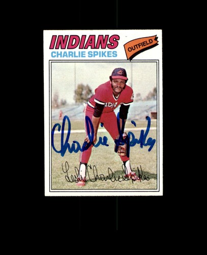 CHARLIE SPIKES SIGNED TOPPS BASEBALL CARD AUTO 1977 #168 CLEVELAND ...