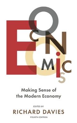 The Economist: Economics 4th edition: Making sense of the Modern ...