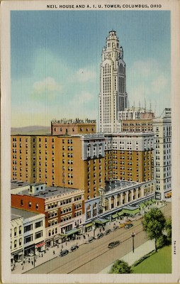 1938 Street View Neil House & A.I.U. Tower Columbus Ohio OH Postcard ...