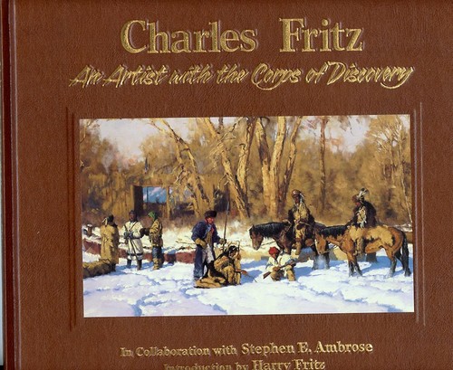 Charles Fritz Artist With Corps of Discovery In Slipcase, SG #196 of ...