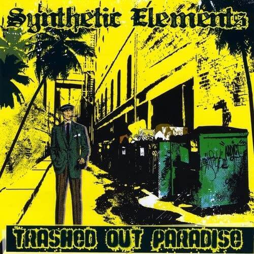 Trashed Out Paradise - Audio CD By Synthetic Elements - VERY GOOD ...