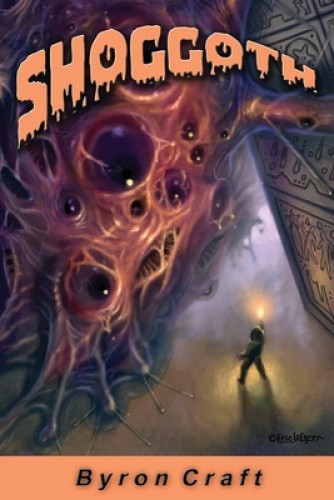Shoggoth by Byron Craft [Paperback] | eBay