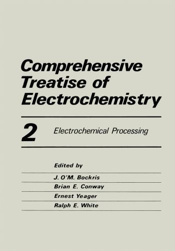 Comprehensive Treatise of Electrochemistry by John Bockris (2014, Trade ...