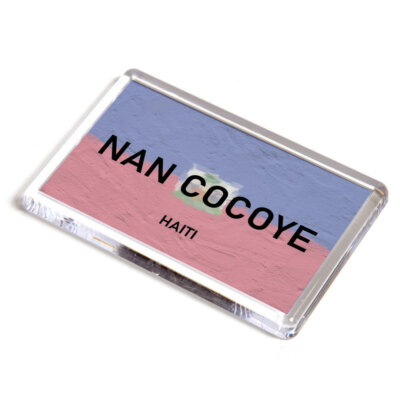 FRIDGE MAGNET - Nan Cocoye - Haiti Flag | eBay
