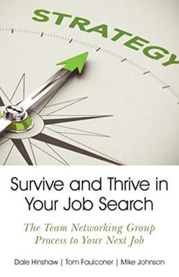 Survive and Thrive in Your Job Search: The Team Networking Group ...