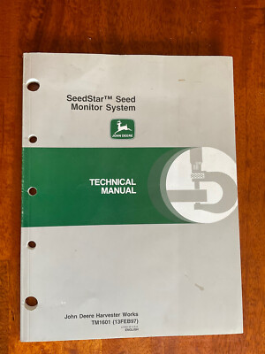 JOHN DEERE SEEDSTAR SEED MONITOR SYSTEM TECHNICAL MANUAL | eBay
