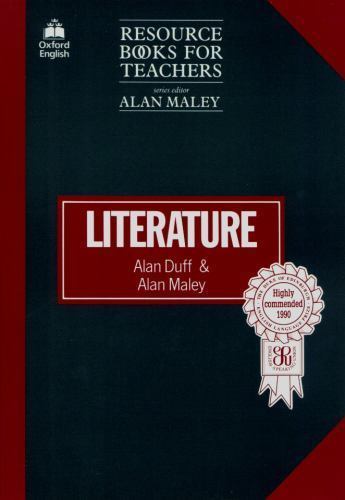 Resource Books for Teachers Ser.: Literature by Alan Maley and Alan ...