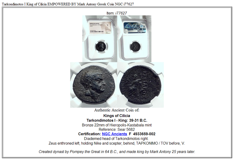 Tarkondimotos I King of Cilicia EMPOWERED BY Mark Antony Greek Coin NGC ...