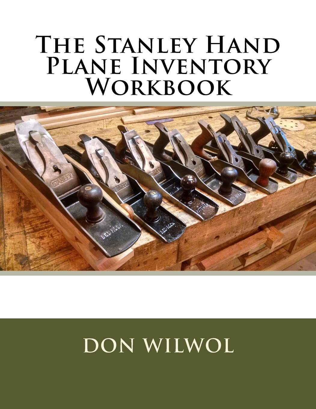The Stanley Hand Plane Inventory Workbook (Vintage Tool Inventory ...