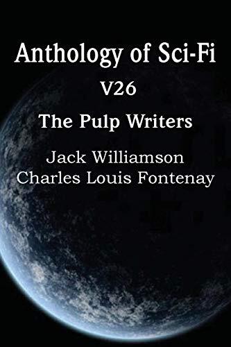 Anthology of Sci-Fi V26, the Pulp Writers 9781483702452| eBay