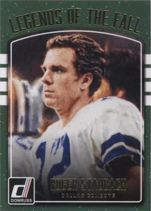 2016 Donruss - Legends of the Fall Roger Staubach #6 for sale online | eBay