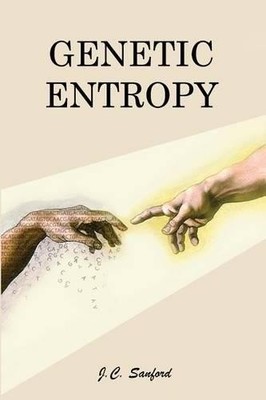 John C Sanford Genetic Entropy (Tascabile) | eBay