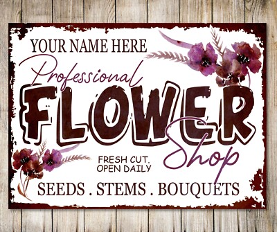 PERSONALISED Flower Shop Florist Bouquets Patio Garden Backyard Metal ...