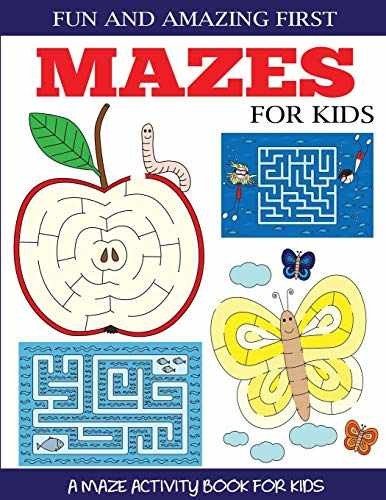 Fun and Amazing First Mazes for Kids (Maze - Paperback, by Dylanna ...