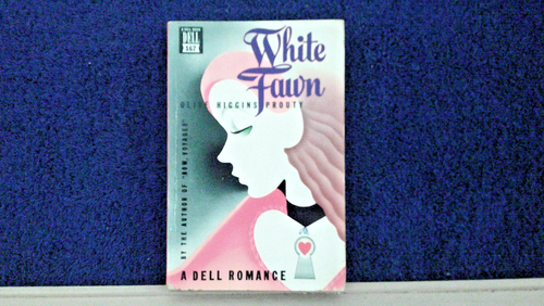 OLIVE HIGGINS PROUTY DELL MAPBACK #167 WHITE FAWN | eBay