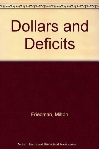 Dollars and Deficits : Inflation, Monetary Policy and the Balance of ...