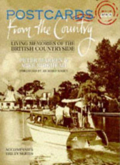 Postcards from the Country: Living Memories of the British Countryside ...