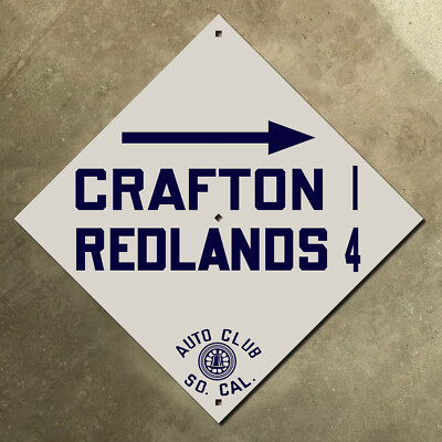 Crafton Redlands California ACSC highway road sign auto club diamond ...