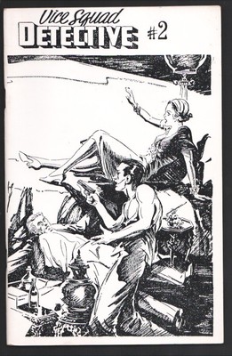 PULP: Vice Squad Detective #2 1987-Reprints stories from only issue of ...