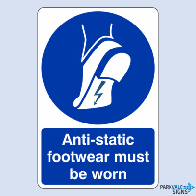 Anto-Static Footwear Must Be Worn Safety Sign | eBay UK