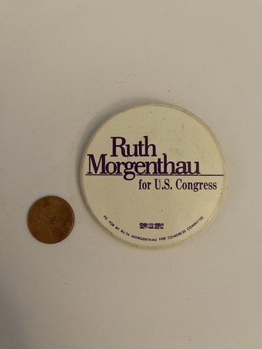 Ruth Morgenthau For U.S. Congress Plastic Political Pin Back Button P32 ...
