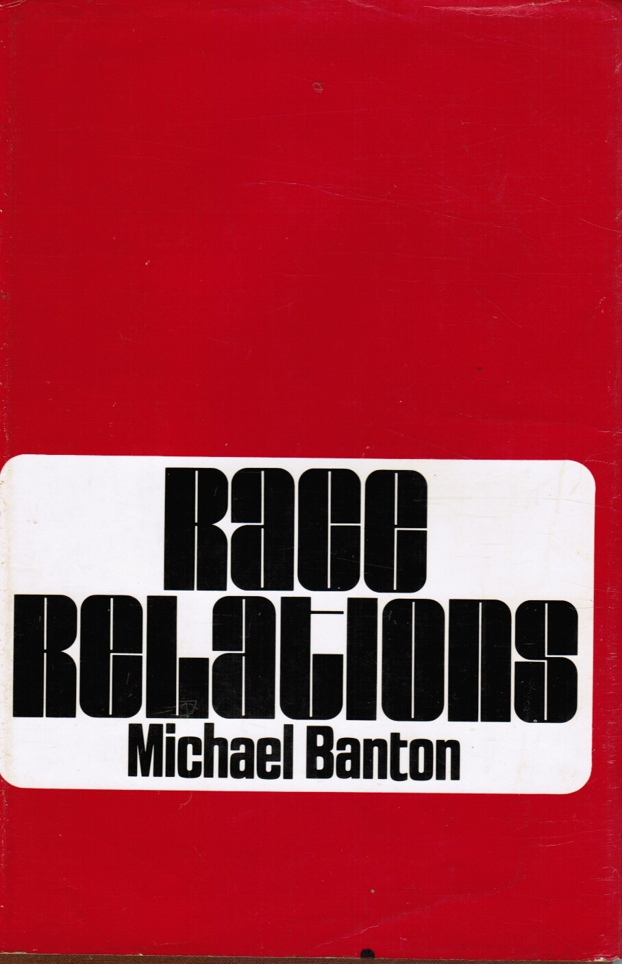Race Relations by Michael Banton (1968, Hardcover) for sale online | eBay
