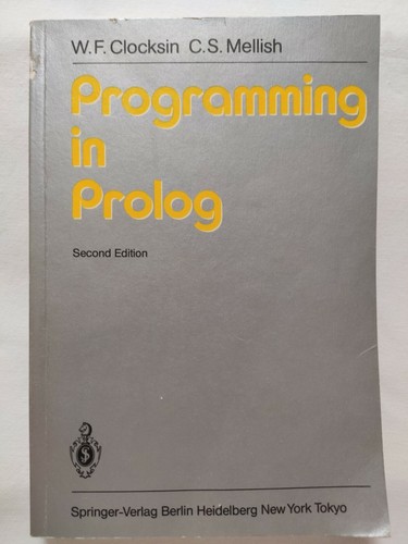 Book Programming IN Prolog Clocksin Mellish Springer-Verlag 0387150110 | eBay Australia