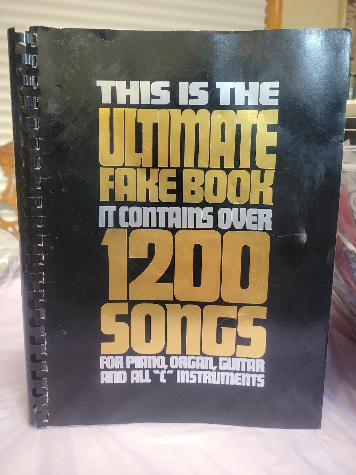 This Is the Ultimate Fake Book: It Contains over 1200 Songs ...