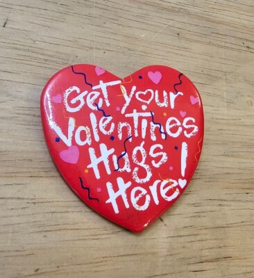 Vintage Valentine’s Day Heart Shaped Valentine’s Day Hug Pinback Button ...