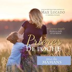 Max Lucado Andrea Lucad Prières de Poche pour les Maman (Paperback) (UK ...