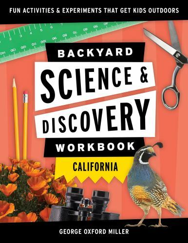 Backyard Science & Discovery Workbook - California : Fun Activities ...