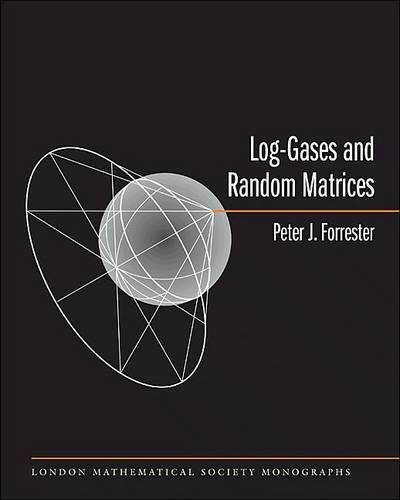 Peter J. Forrester Log-Gases and Random Matrices (LMS-34) (Relié ...