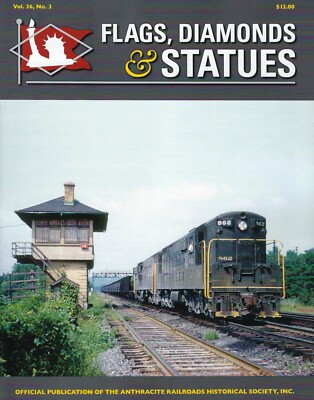 Flags, Diamonds & Statues, Vol. 26, No. 3 - ANTHRACITE RRs Historical ...