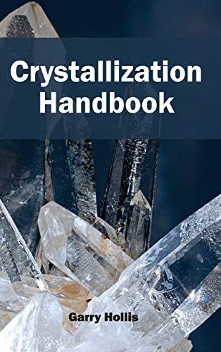 Crystallization Handbook [Hardcover] 9781632381040| eBay
