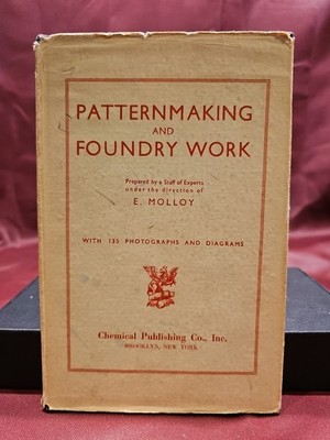 Pattern Making Foundry Work By E. Milloy Vintage Book 1941 Very Good W ...