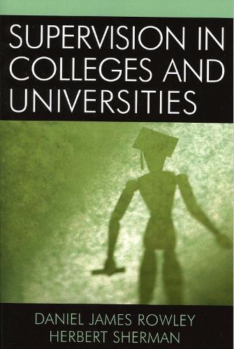 Herbert Sherman Daniel Ja Supervision in Colleges and Un (Paperback ...