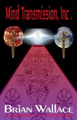 Mind Transmission, Inc. by Brian Wallace: Used 9781561841981 | eBay