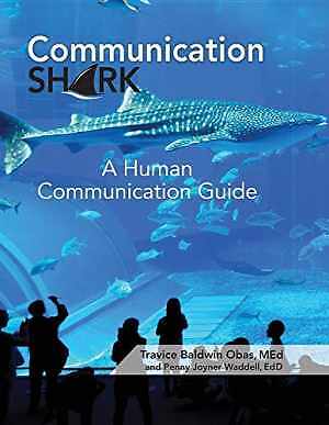 Communication Shark: A Human - Paperback, by Travice Obas; Penny - Good ...