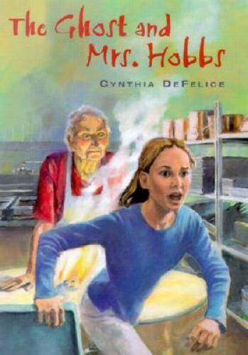 The Ghost and Mrs Hobbs - Hardcover By Cynthia DeFelice - VERY GOOD ...