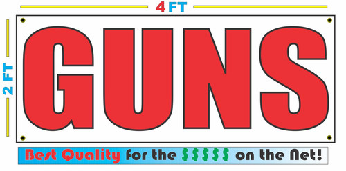 2x4 GUNS Banner Sign NEW Discount Size - Best Quality for The $$$ | eBay